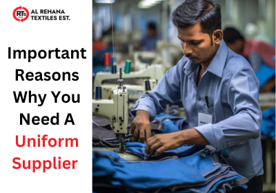 6 Important Reasons Why You Need A Uniform - Al Rehana